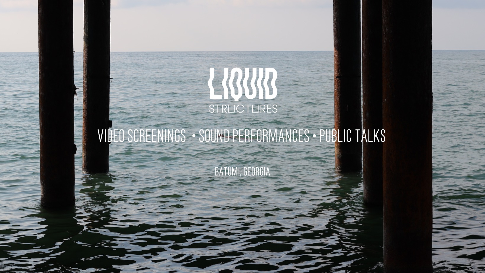 Liquid Structures - Three-day Festival in Batumi - Events - CBW