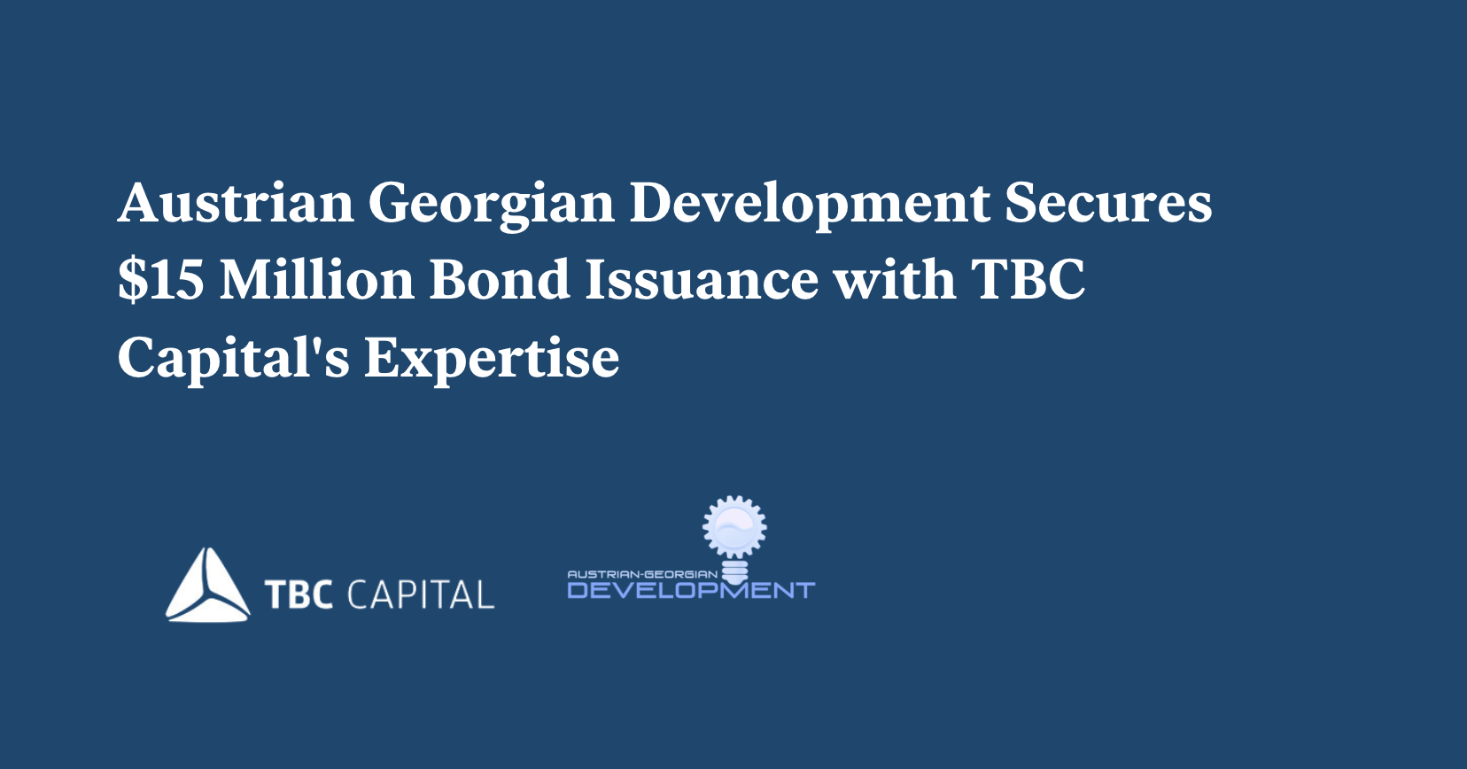 Austrian Georgian Development Secures $15 Million Bond Issuance with ...